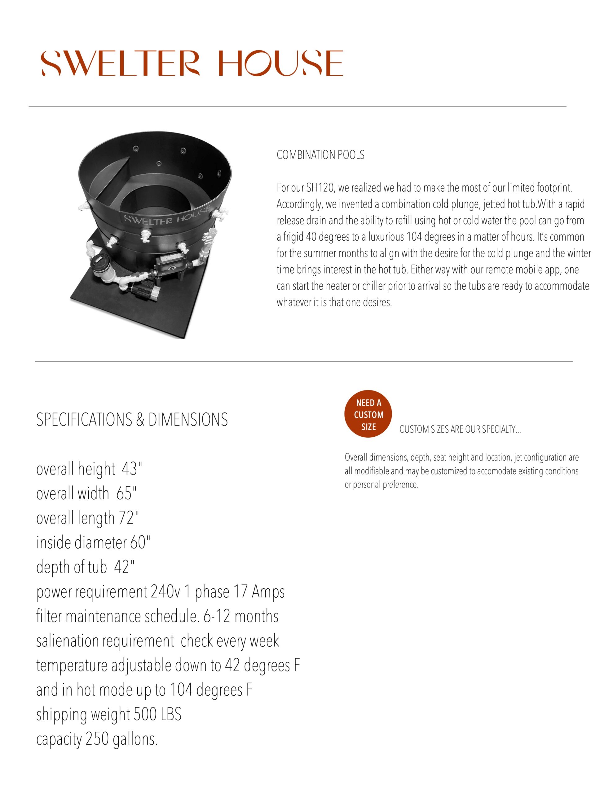 Specifications – SWELTERHOUSE