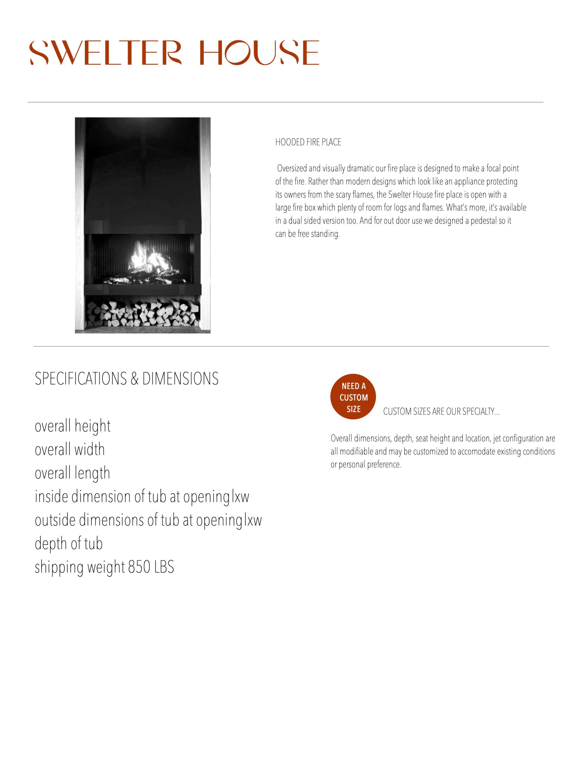 Specifications – SWELTER HOUSE
